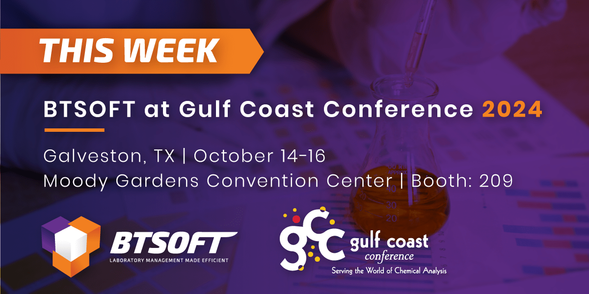 Join BTSOFT at the Gulf Coast Conference 2024 | BTSOFT